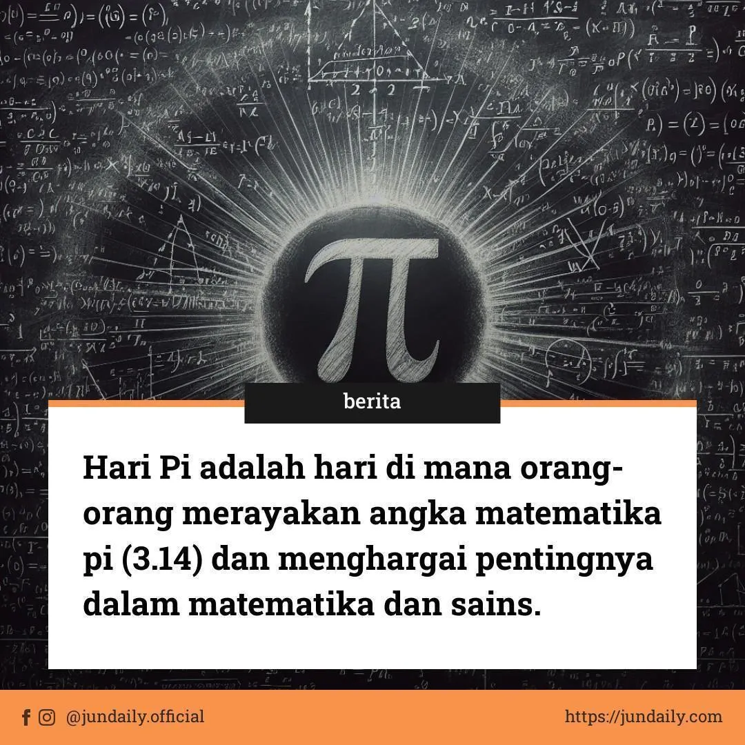 Hari Pi: Memperingati Nombor Matematik yang Penting - JunDaily